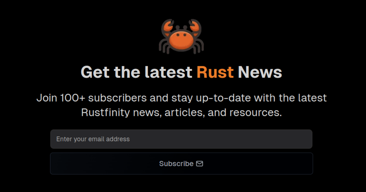 Rustfinity Newsletter