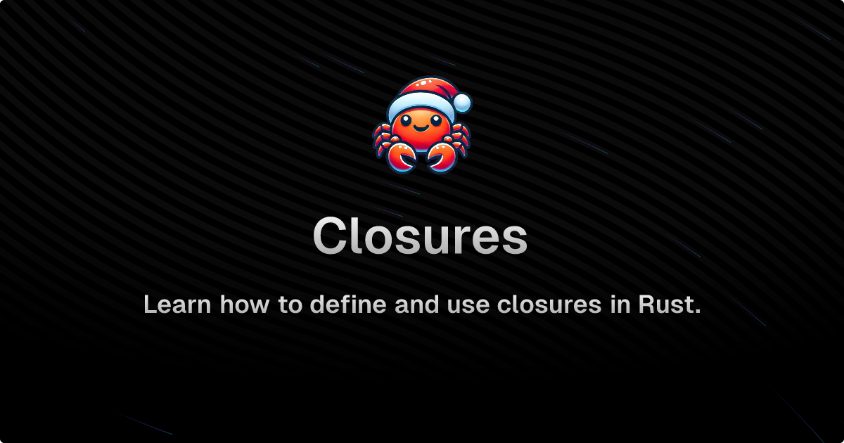 Closures Closures
